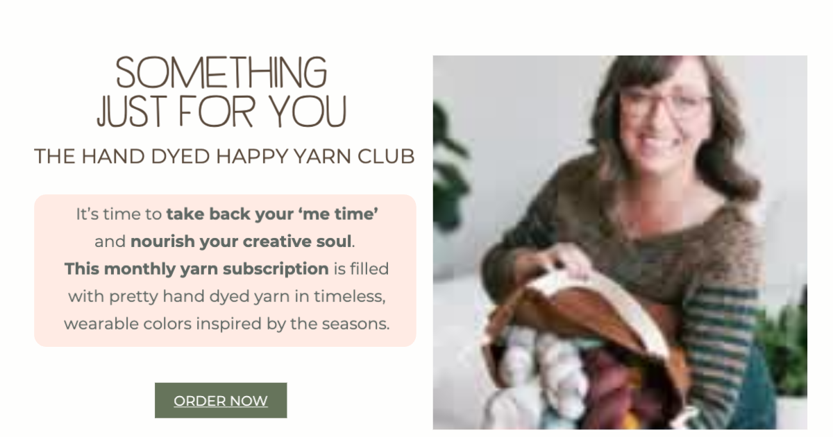 Hand Dyed Happy Yarn subscription